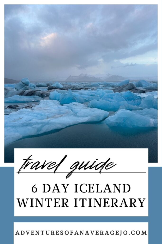 Perfect 6 Day Iceland Winter Itinerary - Adventures of An Average Jo